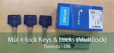 Mul T Lock Keys Locks Toronto Mul T Lock Keys Replacement