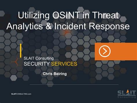 Utilizing Osint In Threat Analytics And Incident Response Pptx