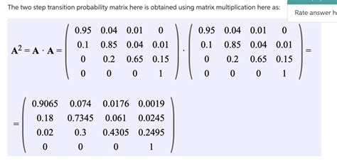 Solved The Two Step Transition Probability Matrix Here Is Chegg Com