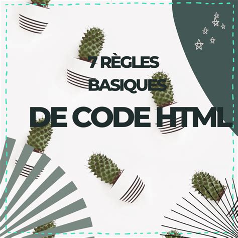 règles basiques de code HTML à connaitre Andrea Studio