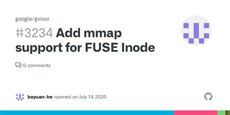 Add Mmap Support For FUSE Inode Issue Google Gvisor GitHub