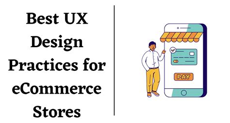 Best Ux Design Practices For Ecommerce Stores