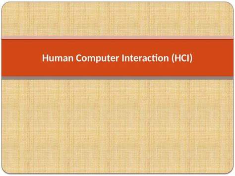 Human Computer Interaction Lecture 1ppt