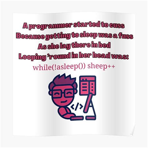 Programmer Joke While Loop And Sleeplessness Poster For Sale By