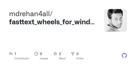 Github Mdrehan4allfasttextwheelsforwindows
