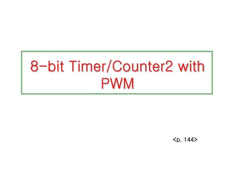 Ppt 8 Bit Timercounter2 With Pwm Powerpoint Presentation Free