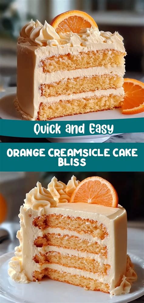 Irresistible Orange Creamsicle Cake Recipe To Delight You The