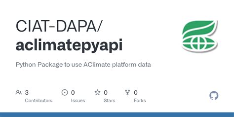 Github Ciat Dapaaclimatepyapi Python Package To Use Aclimate Platform Data