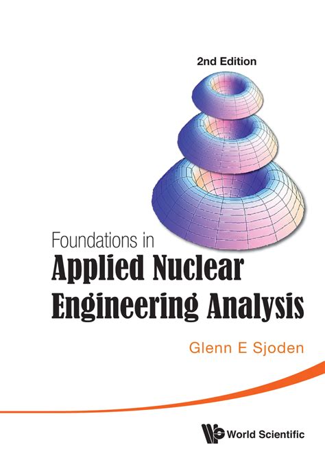 Foundations In Applied Nuclear Engineering Analysis 2nd Edition