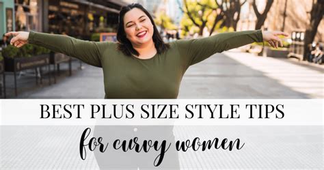 7 Amazing Plus Size Style Tips To Look Your Best What Is She Wearing