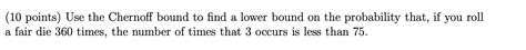 10 points use the chernoff bound to find a lower