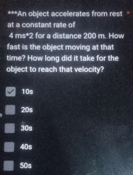 Solved An Object Accelerates From Rest At A Constant Rate Of 4 Ms2