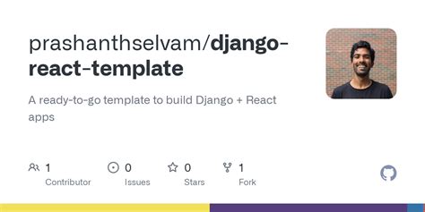 Github Prashanthselvamdjango React Template A Ready To Go Template To Build Django React Apps