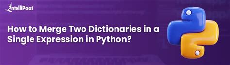 How To Merge Or Concatenate Two Dictionaries In Python