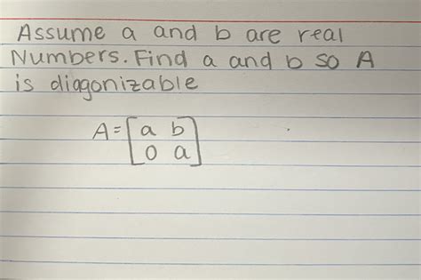 Solved Assume A And B Are Real Numbers Find A And B So That Chegg