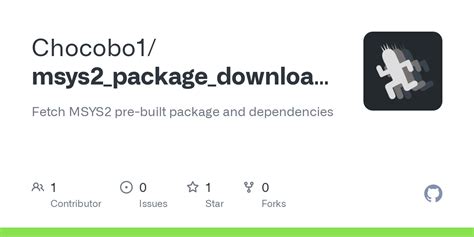 Github Chocobo1msys2packagedownloader Fetch Msys2 Pre Built