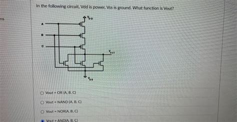 Solved In The Following Circuit Vdd Is Power Vss Is