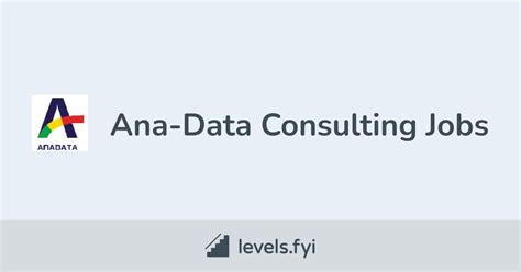 Ana Data Consulting Jobs Levelsfyi