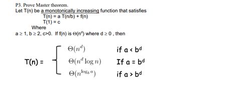 Solved P3 Prove Master Theorem Let Tn Be A Monotonically