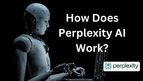 How Does Perplexity AI Work Role Functions