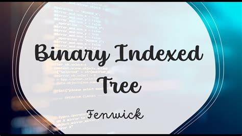 Binary Indexed Tree Fenwick Tree Youtube