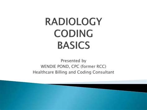 ppt radiology coding basics powerpoint presentation free download