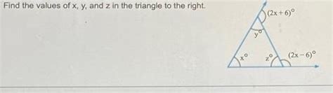 [answered] Find The Values Of X Y And Z In The Triangle To The Right P Kunduz