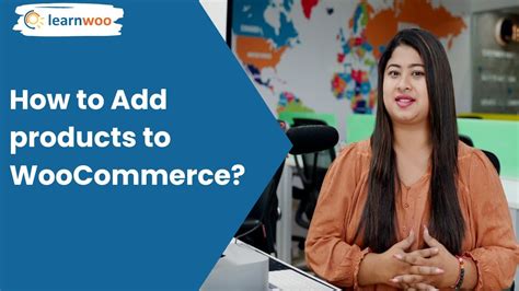 How To Add Products To WooCommerce YouTube