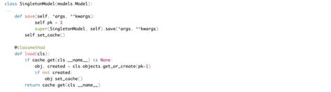 Singleton Design Pattern Example Singleton Models In Django