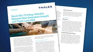 Secure SSL TLS Keys Palo Alto Networks Next Generation Firewalls With Thales Luna HSM