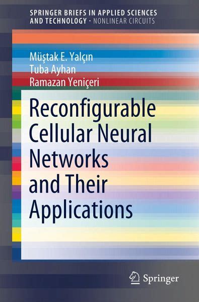 Reconfigurable Cellular Neural Networks And Their Applications Von Müstak E Yalçin Tuba Ayhan