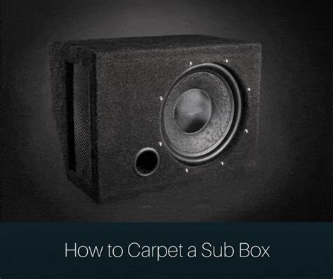 Tutorial On How To Carpet A Sub Box Innovate Car