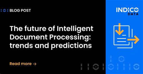 The Future Of Intelligent Document Processing Trends And Predictions