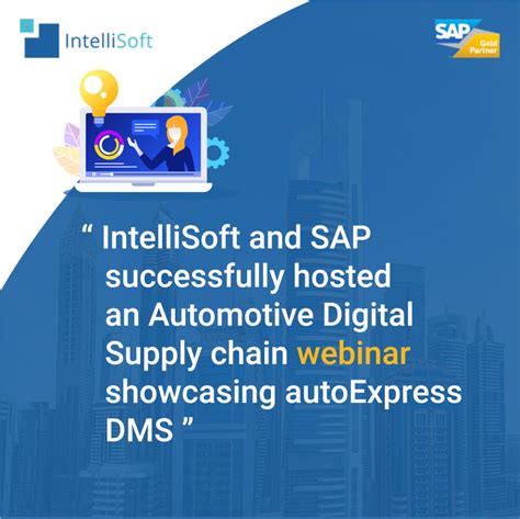 Sap And Intellisoft Host Automotive Digital Webinar