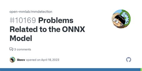 Problems Related To The Onnx Model · Issue 10169 · Open Mmlab