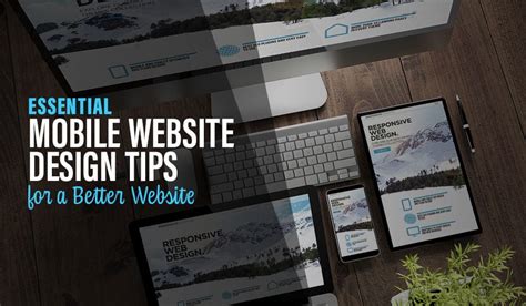 Essential Mobile Website Design Tips For A Better Business Site