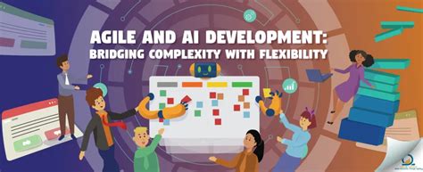 Agile And Ai Development Bridging Complexity With Flexibility