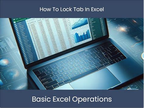 Excel Tutorial How To Lock Tab In Excel Excel
