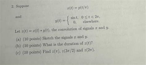 Solved 2 Suppose x t p t π and y t sint 0 0t