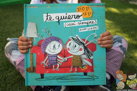Te Quiero Casi Siempre Pop Up Aventuras Menudas