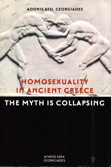 Homosexuality In Ancient Greece The Myth Is Collapsing By Adonis