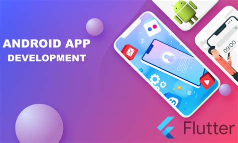 Develop Android And Ios App In Flutter Flutter Developer Flutter App