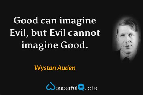 Evil And Good Quotes