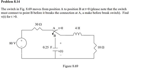 Solved Problem 814 The Switch In Fig 869 Moves From