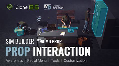Engaging Environments With Interactive Md Props And Intuitive Controls In Iclone 85
