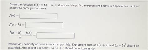 Solved Given The Function F X 6x 5 ﻿evaluate And Simplify