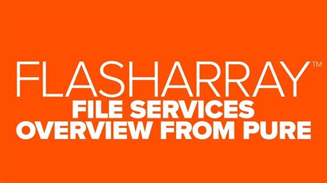 Flasharray File Services Overview Youtube