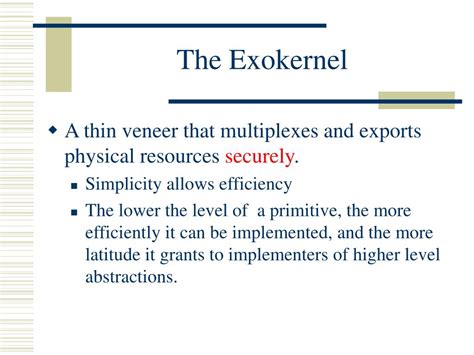 Ppt Exokernel An Operating System Architecture For Application Level