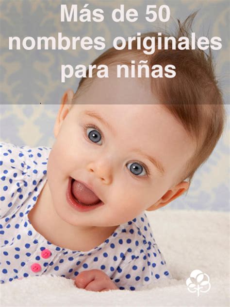 Nombres De Ninas Originales Y Raros Solo Para Adultos En Oviedo