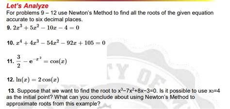 [solved] Use Newtons Method Lets Analyze For Problems 9 12 Use